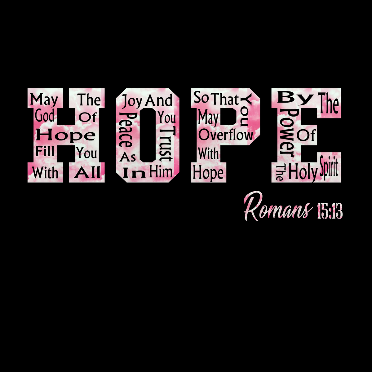 HOPE (Romans 15:13 Written Inside) – Sealed In Christ Apparel