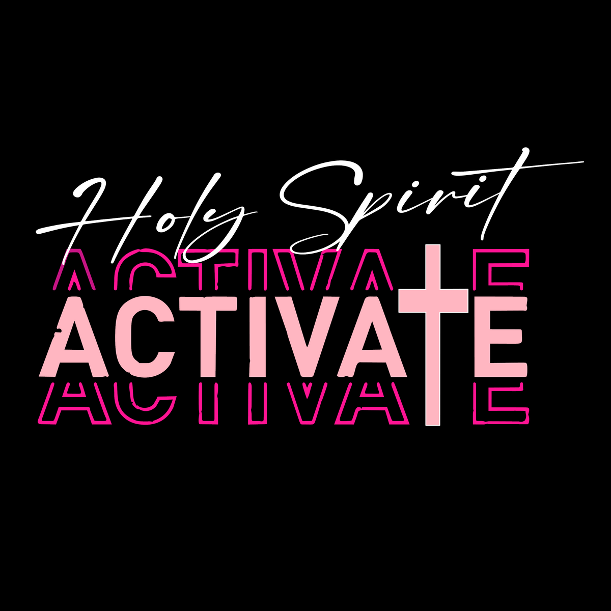 Holy Spirit Activate – Sealed In Christ Apparel